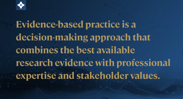 Why is Evidence-Based Practice Important for School District Leaders?